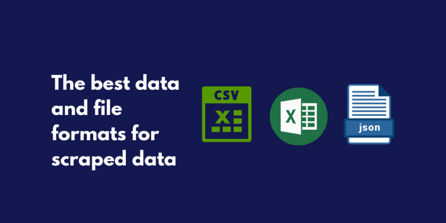 The best file and data formats for Web Scraping services