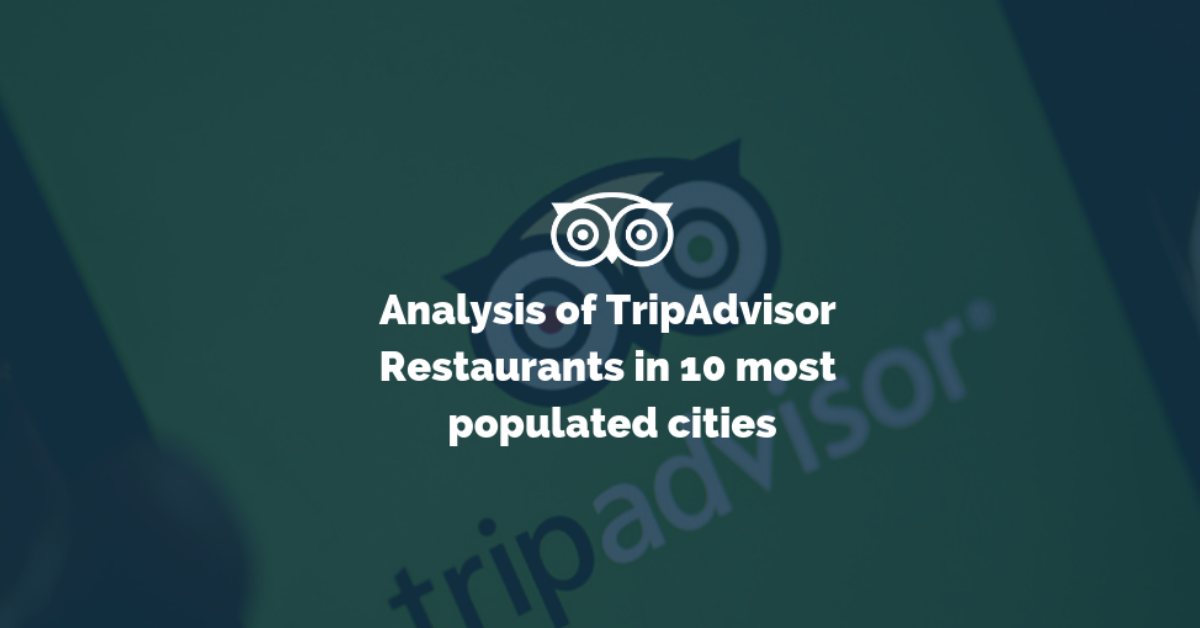 Analyzing Restaurants in TripAdvisor for Top 10 US Cities