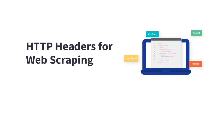 Important HTTP Headers for Web Scraping