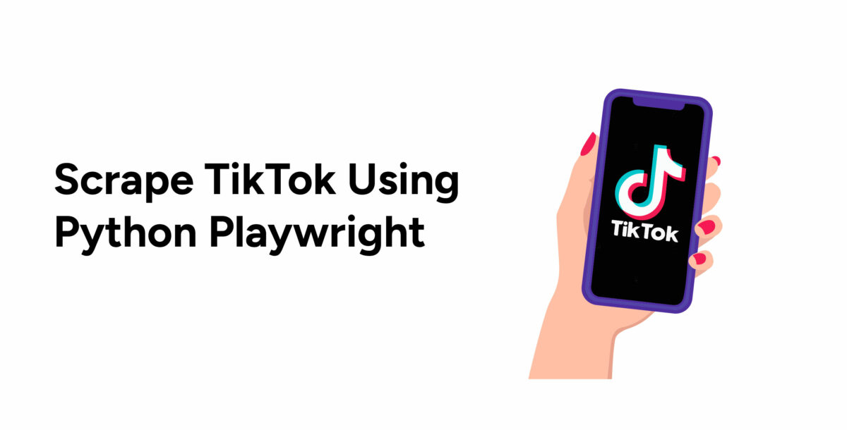 How to Scrape TikTok in Python