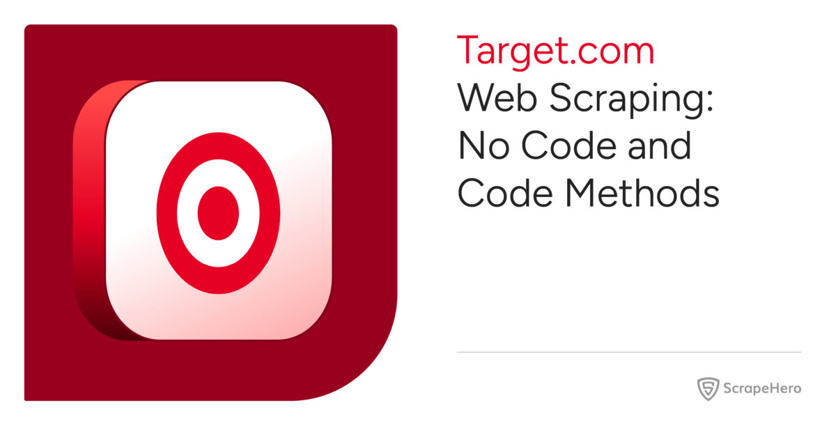 How to Scrape Target: Without Coding vs. With Coding